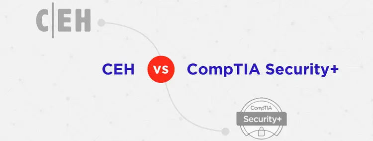 CEH vs CompTIA Security+ [A Logical Approach]
