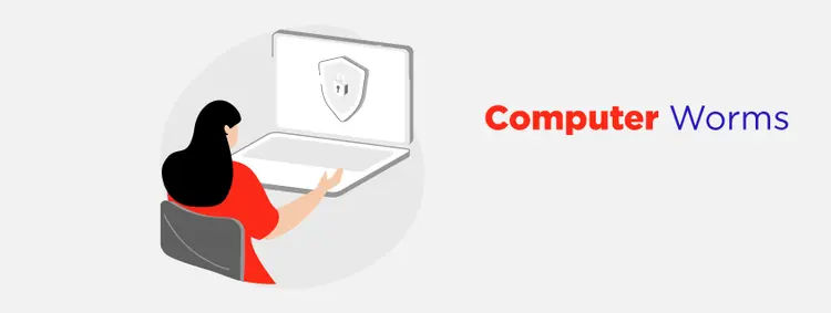 Computer Worms: How Do They Work and How to Prevent it?