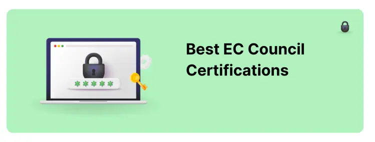 15 Best EC-Council Certifications That Pay Well in 2025