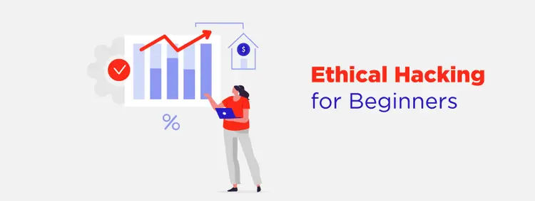 A Beginner's Guide to Learning Ethical Hacking