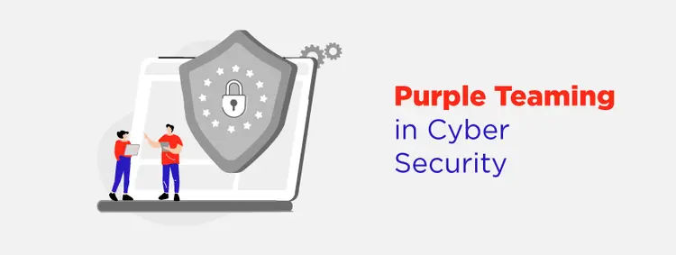 Purple Teaming: Role of Purple Team in Cybersecurity