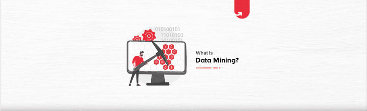 What is Data Mining? Top Techniques, Use Cases & Trends for 2025