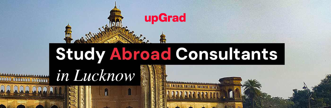 Best Study Abroad & Overseas Education Consultants in Lucknow | Expert ...