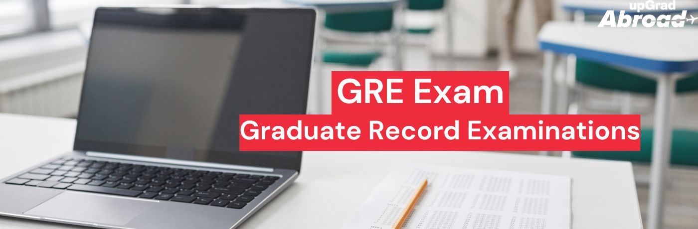 GRE Exam Benefits | GRE Score | What is GRE | Importance of GRE Exam