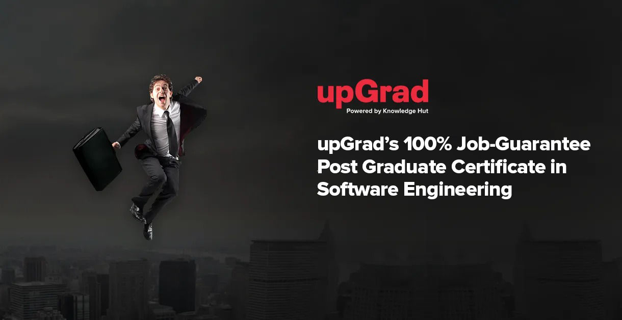 upGrad’s 100% Job-Guarantee Post Graduate Certificate in Software ...