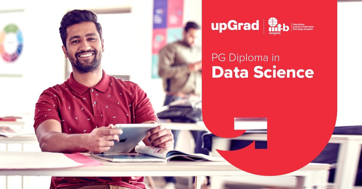 Post Graduation Diploma in Data Science | upGrad & IIITB