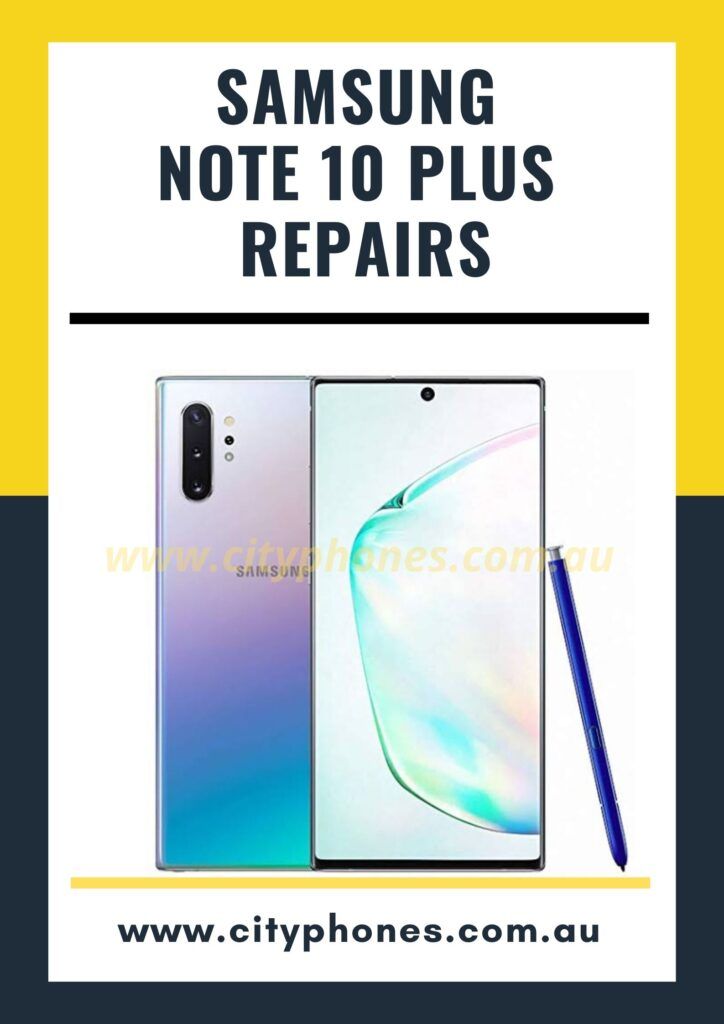 Samsung Note 10 Plus Screen Repair in Melbourne