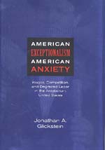 American Exceptionalism, American Anxiety - UVA Press