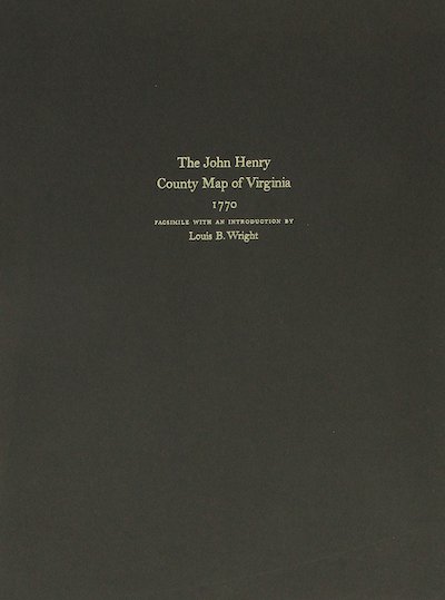 The John Henry County Map of Virginia, 1770 - UVA Press