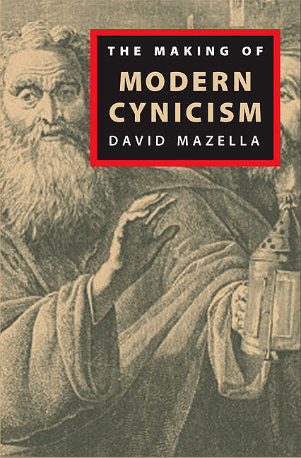 The Making of Modern Cynicism - UVA Press