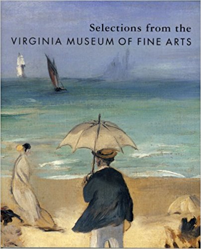 Selections from the Virginia Museum of Fine Arts - UVA Press
