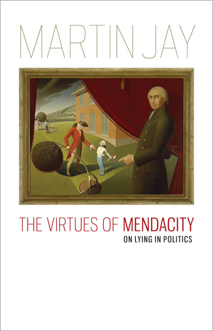 The Virtues of Mendacity - UVA Press