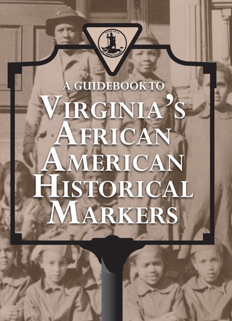 A Guidebook to Virginia's African American Historical Markers - UVA Press