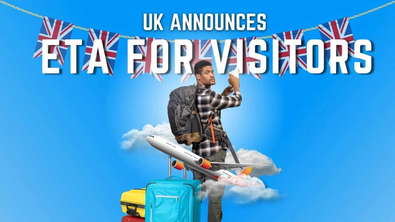 UK to Launch ETA System to Register Travelers Entering the UK as ...