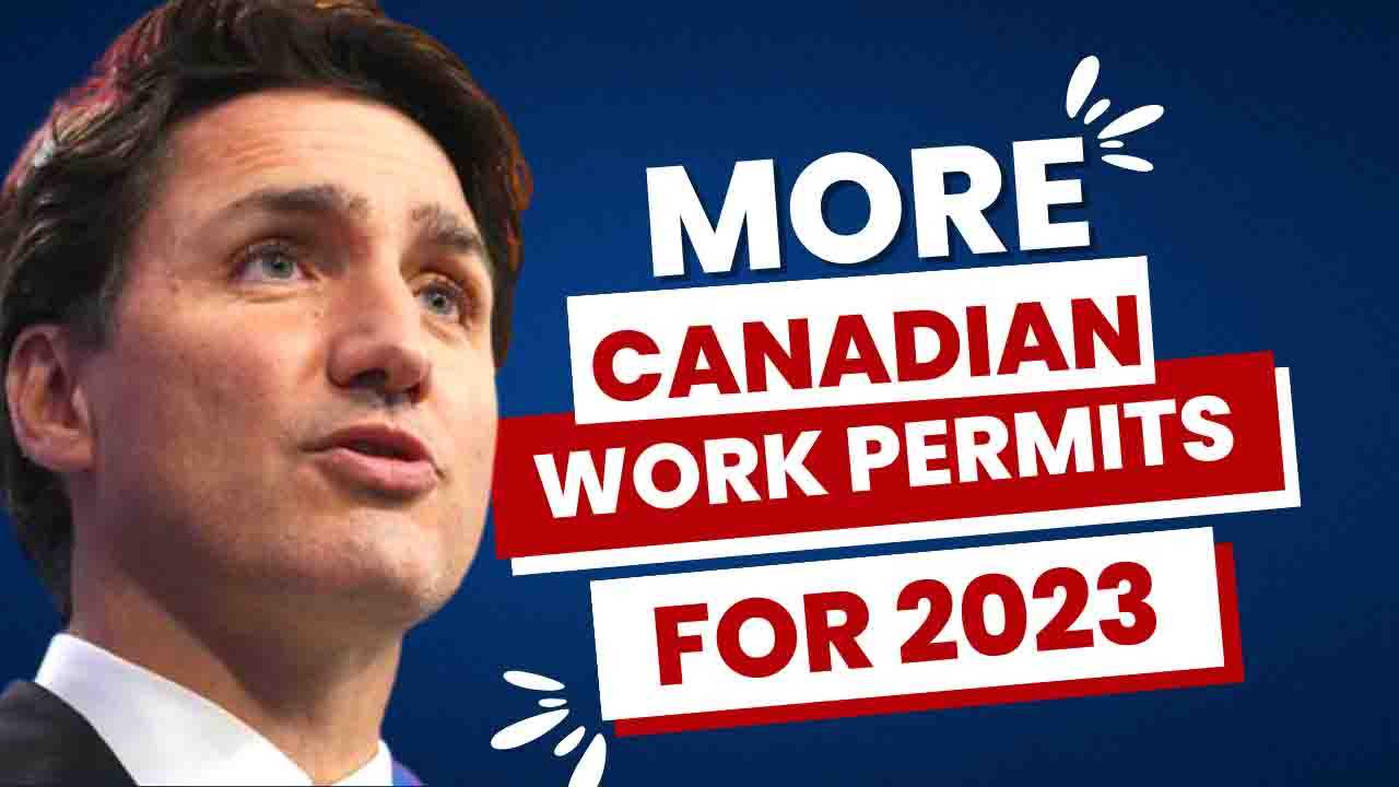IRCC Issued Record-Breaking Numbers Of Canada Work Permits In 2023 - Visa And Immigrations