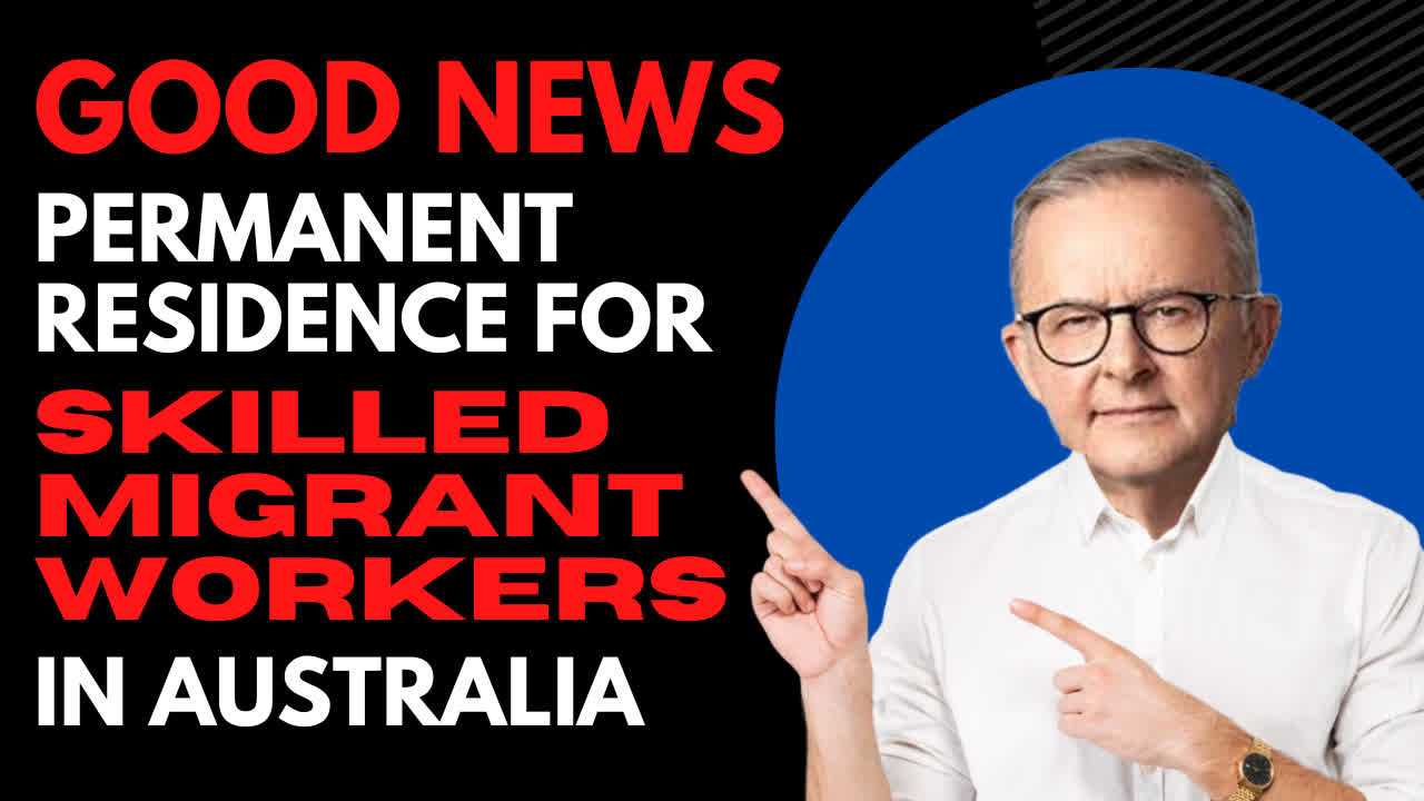 A New Pathway To Permanent Residence For Skilled Migrant Workers - Visa ...