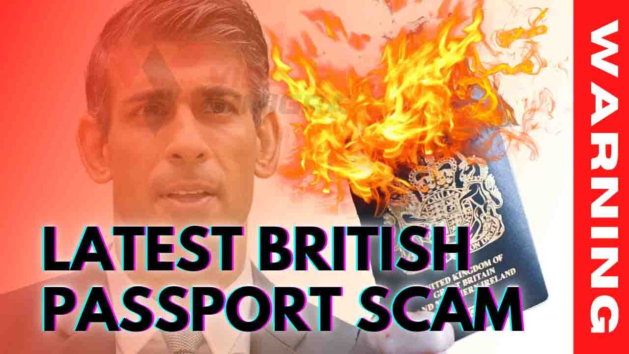 Beware Of Scammers While Submitting Your Application For A UK Passport ...