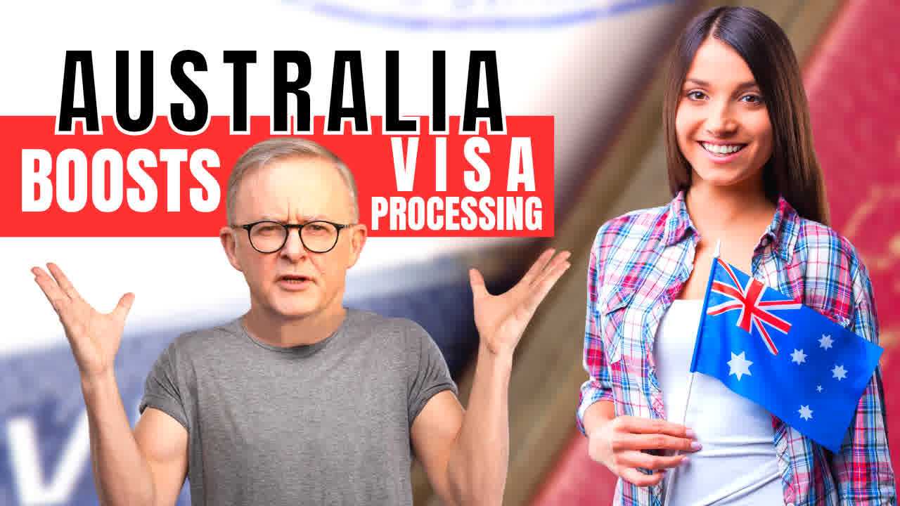 Government of Australia Speeding Up Australian Visa Processing - Visa ...