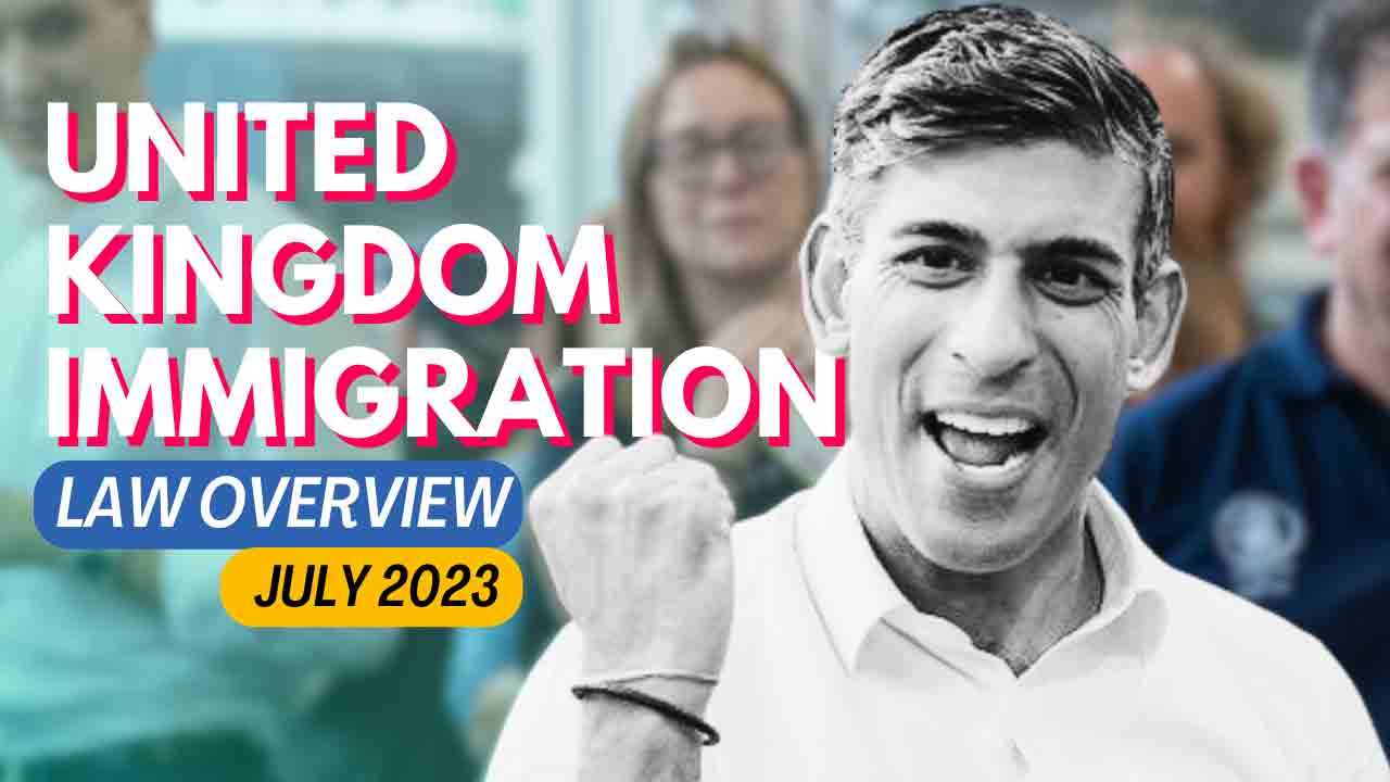 Key Updates in UK Immigration Laws in July 2023 - Visa And Immigrations