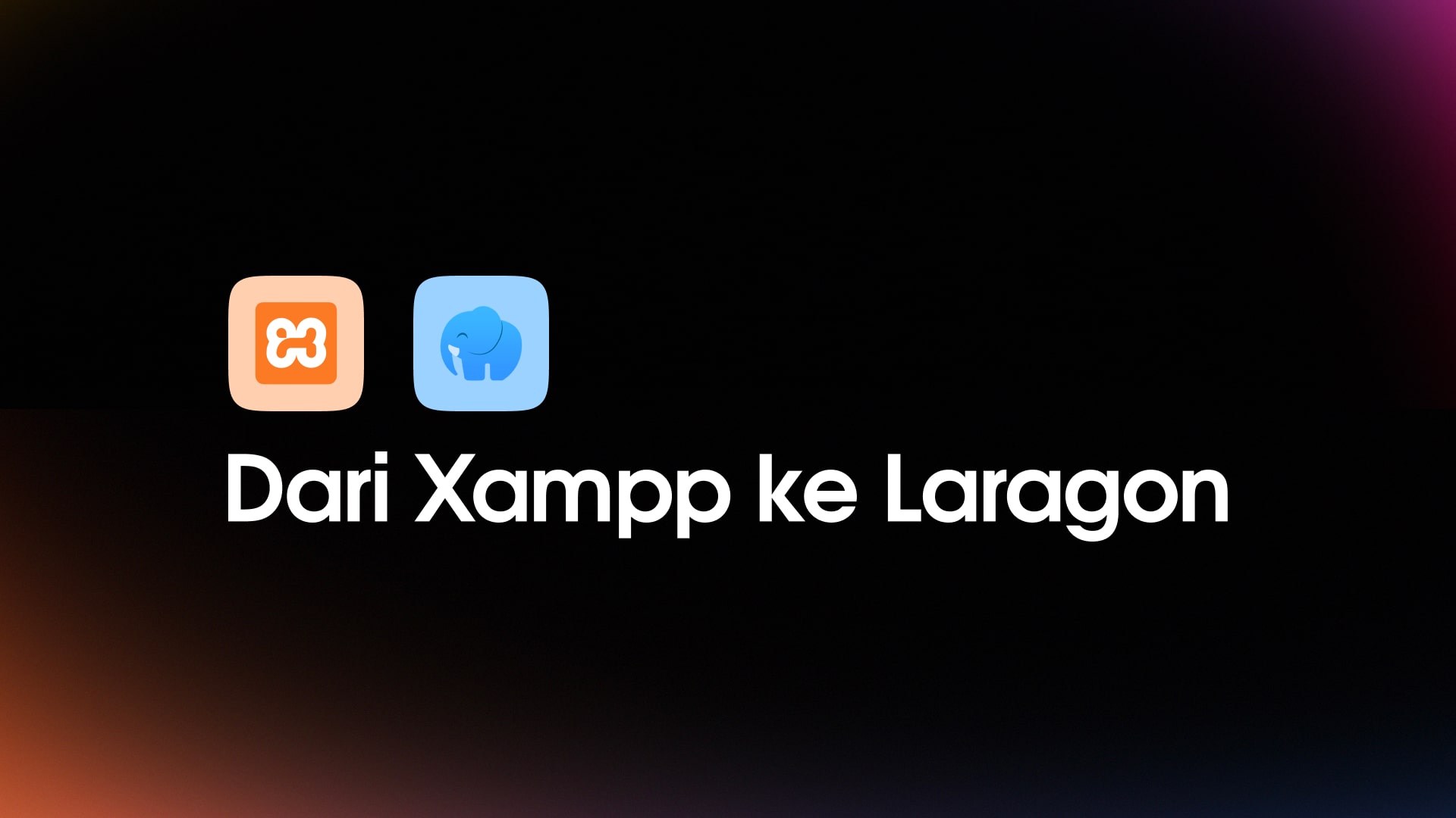 Migrasi dari XAMPP ke Laragon / Parsinta