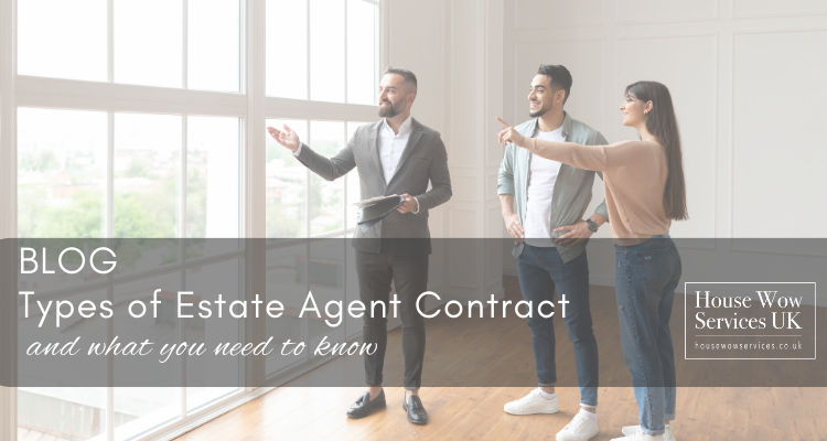 Blog - Types of UK estate agent contracts and how it affects a property ...