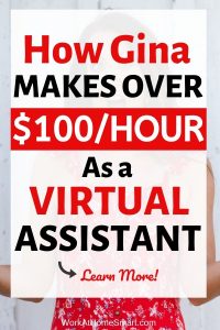 How Gina Makes Over $100+/Hr Virtual Assistant - So Can You!