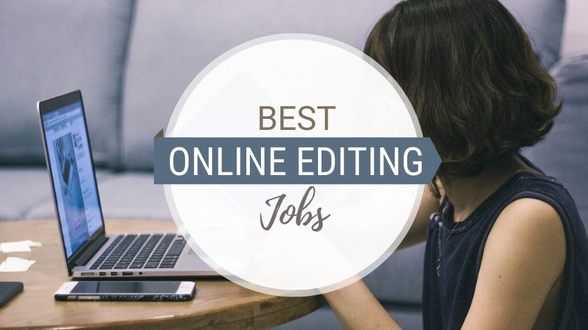 17 Online Editing Jobs 2021 | The Best Freelance Editing Jobs