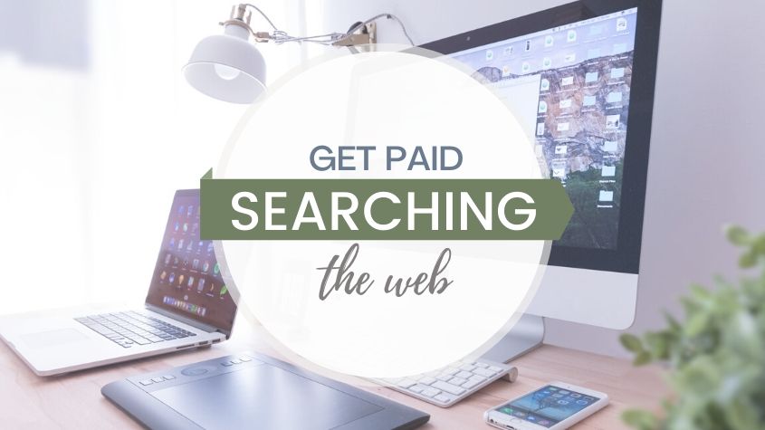 Get Paid For Searching The Web: 10 Best Sites & Apps!