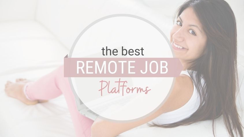 19 Places To Find Remote Jobs From Home