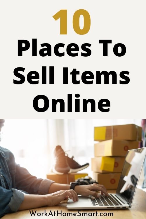 10 Best Websites To Sell Stuff Online