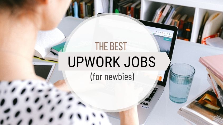 15 Best Upwork Jobs For Beginners (Discover Them Here!)
