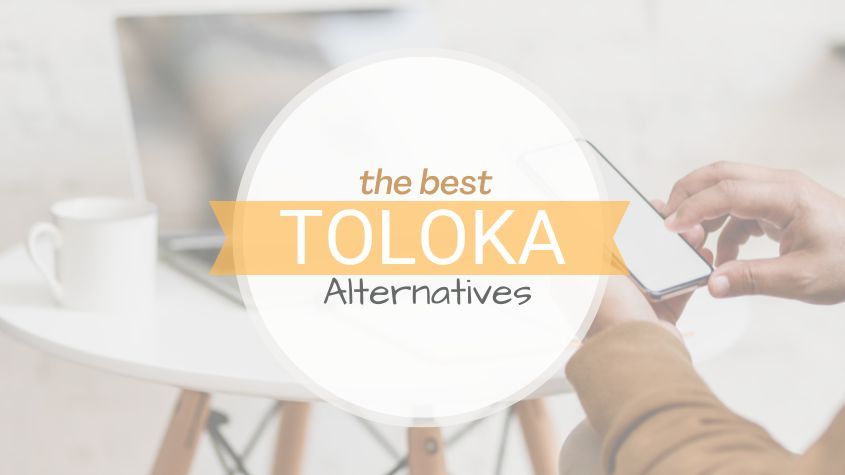 11 Apps Like Toloka To Earn Money Doing Short Tasks