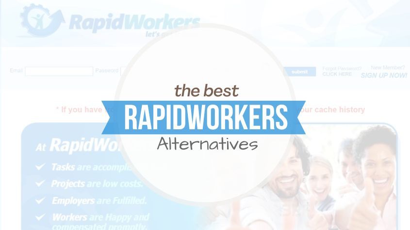 15 Sites Like RapidWorkers (Best RapidWorkers Alternatives)
