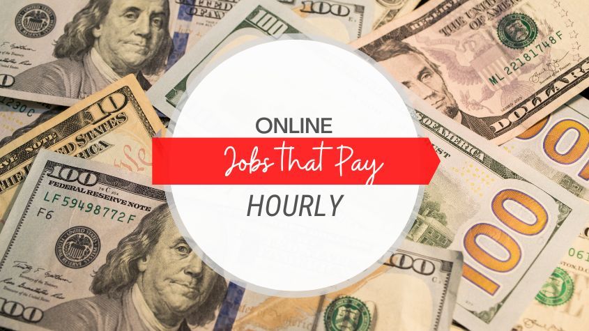 15 Online Jobs That Pay Hourly (2023)