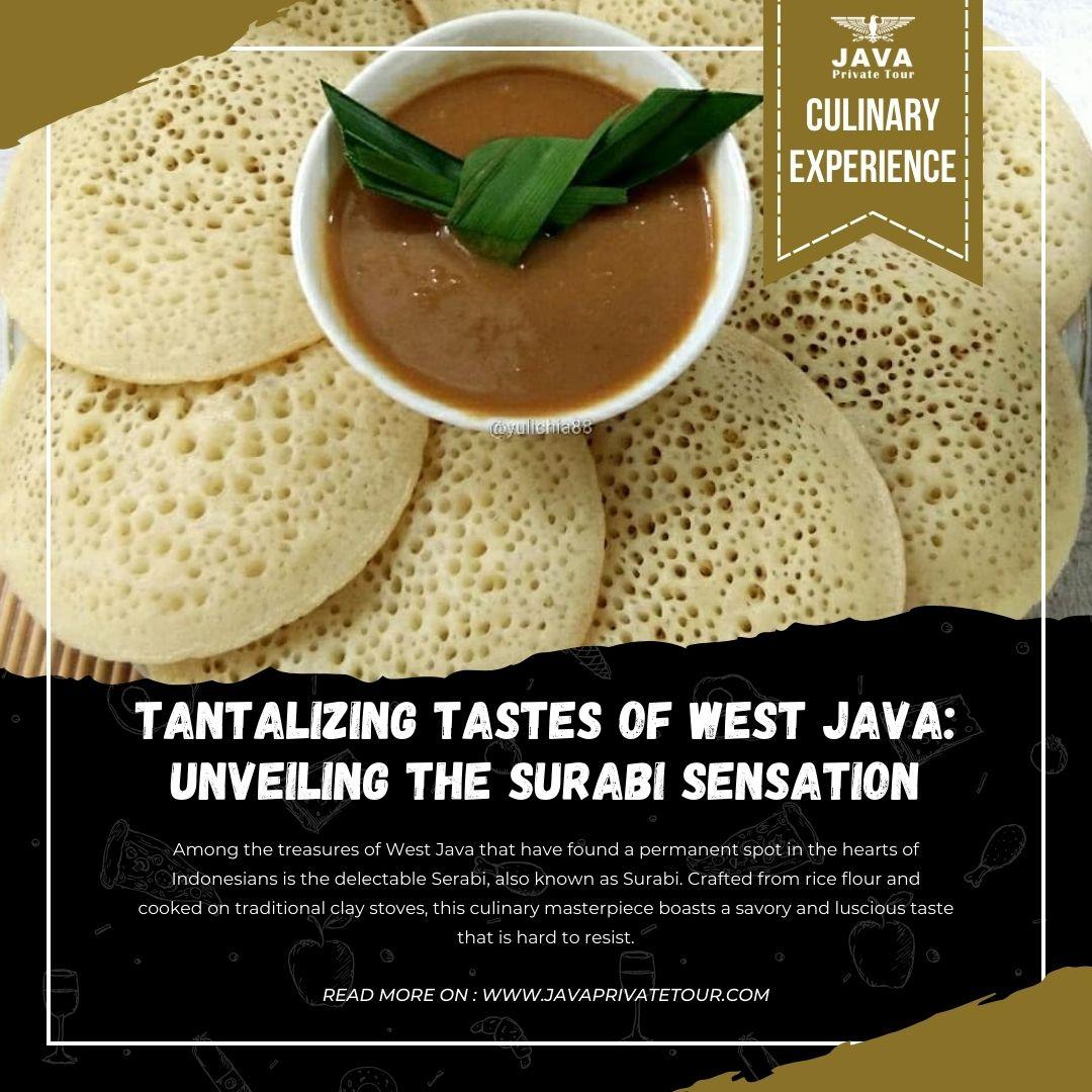 Tantalizing Tastes of West Java: Unveiling the Surabi Sensation