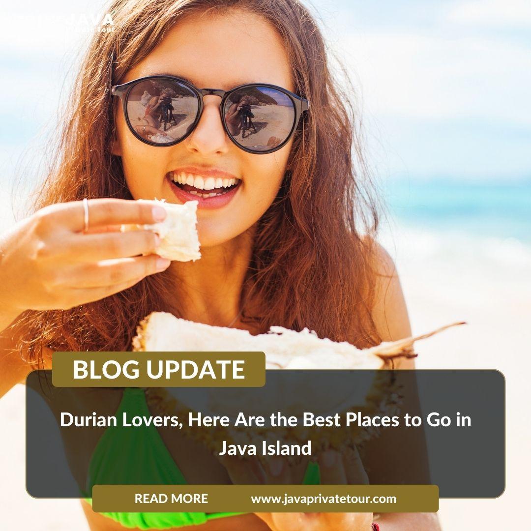 Java durian tour