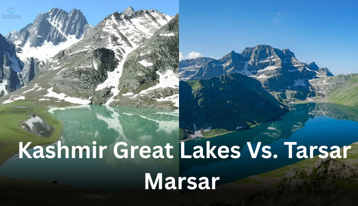 Kashmir Great Lakes vs Tarsar Marsar – Best Trek Comparison
