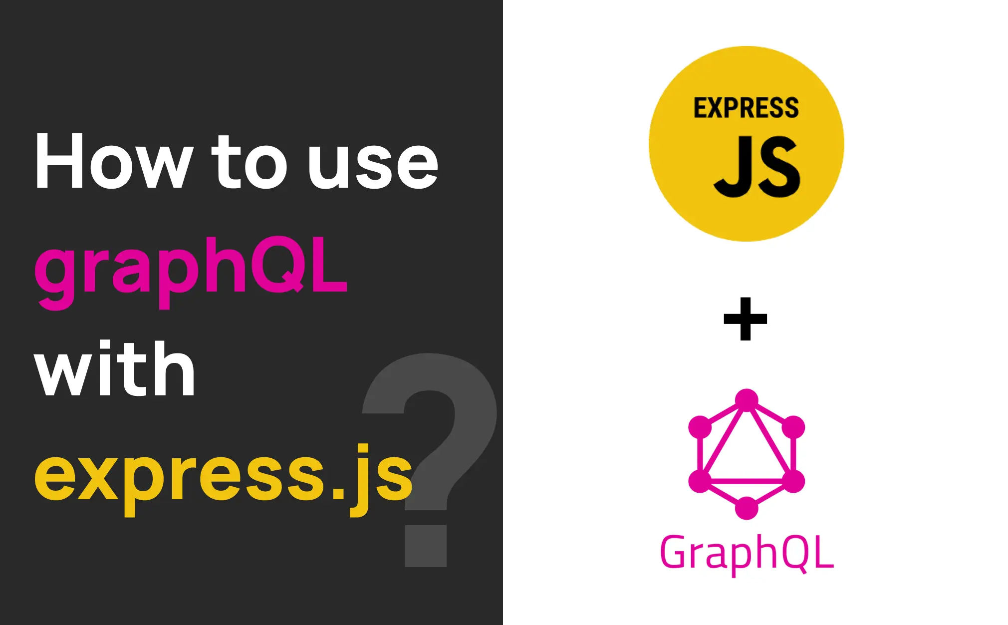 how-to-use-graphql-with-expressjs-a-beginners-guide - webredo