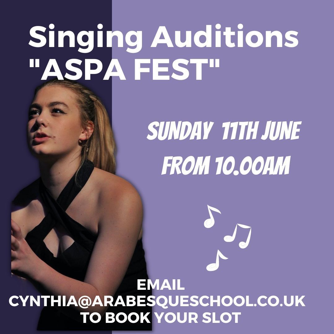 Singing Auditions, ASPA FEST - Arabesque School of Performing Arts