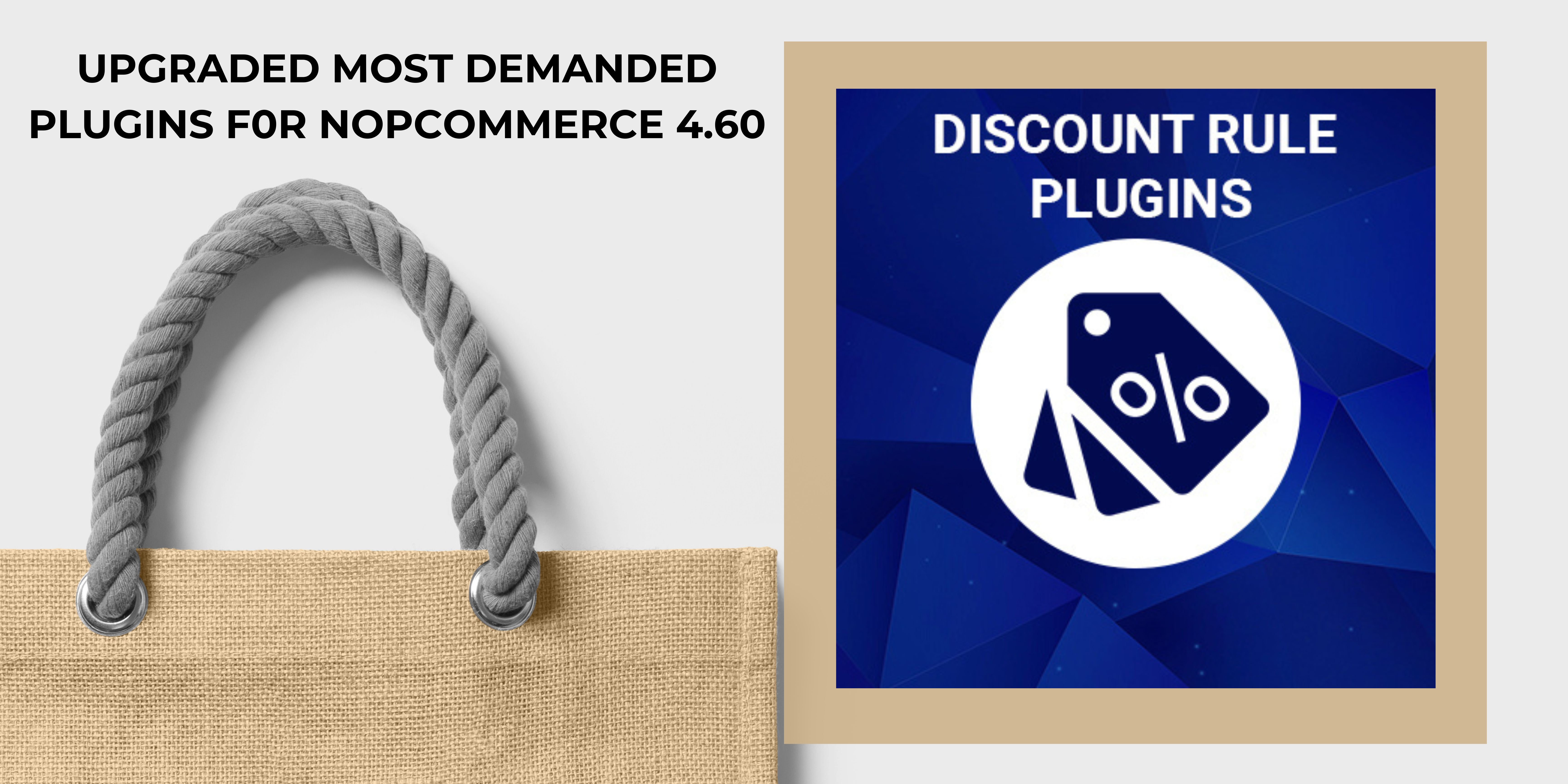 Upgraded our most demanded discount rule plugins in nopCommerce 4.60 - nopCommerce