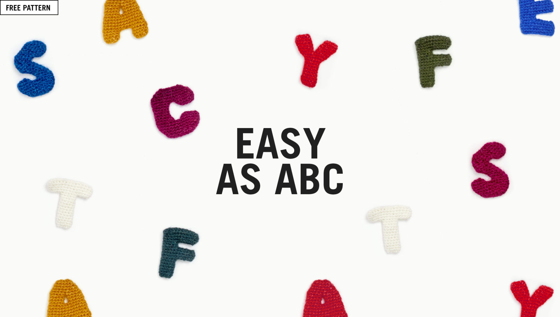 Easy As ABC Free Crochet Pattern - Wool and the Gang Blog