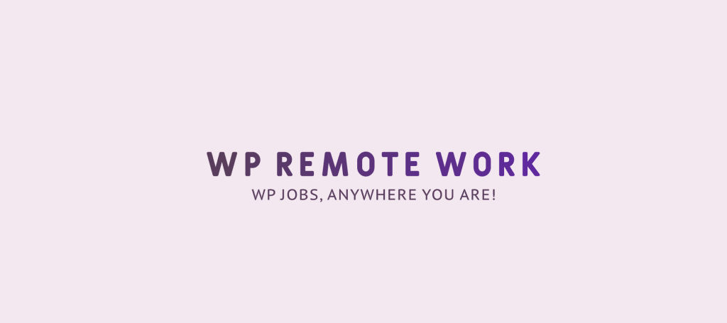 WordPress Remote Jobs - WP Remote Work
