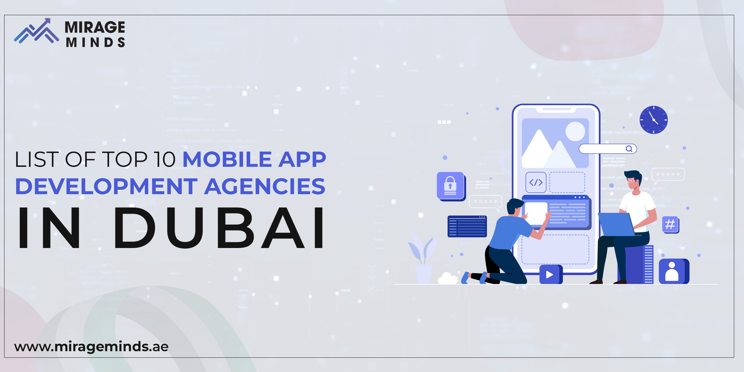 List of Top 10 Mobile App Development Agencies in Dubai List of Top 10 Mobile App Development Agencies in Dubai
