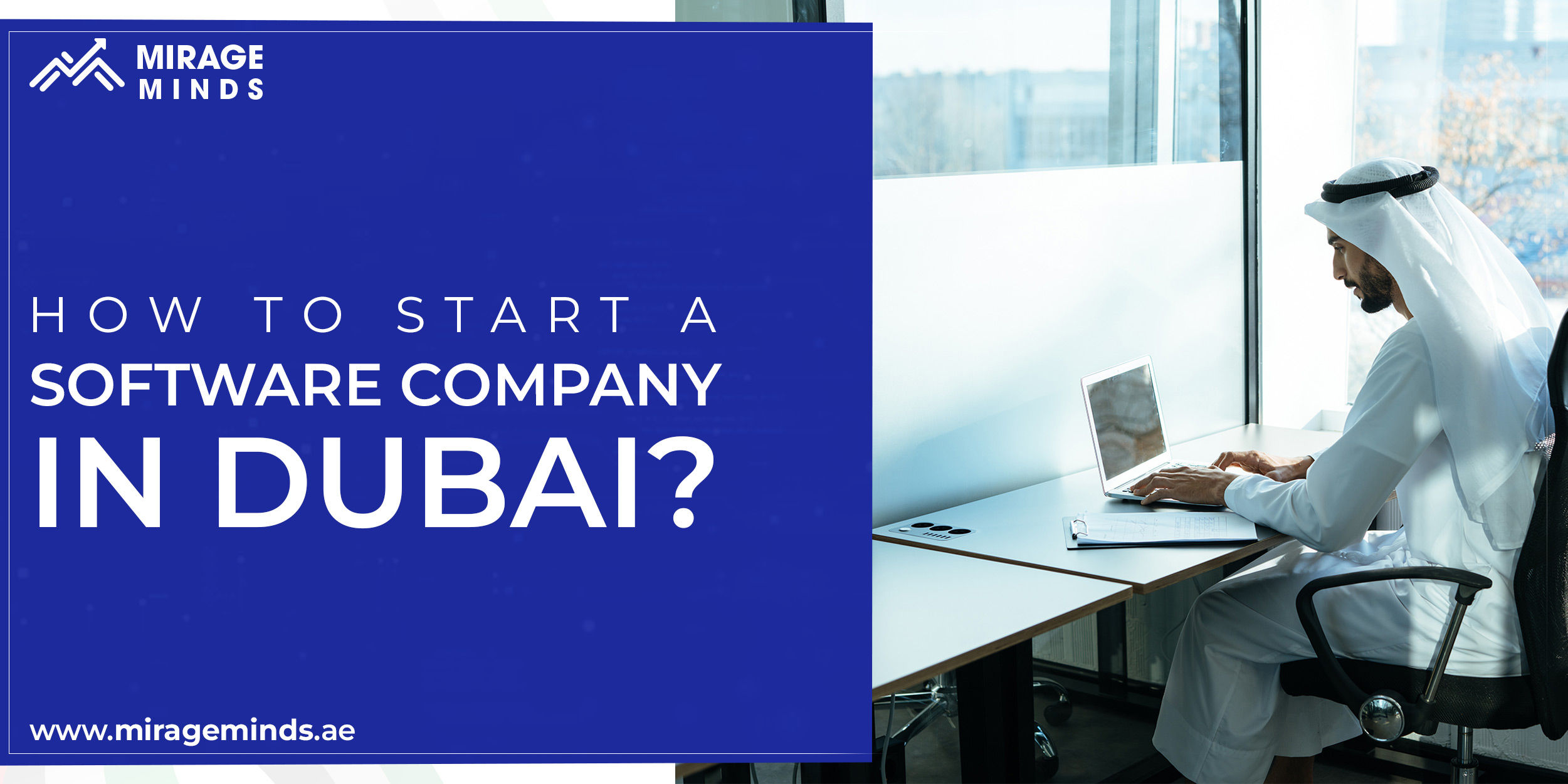 How To Start A Software Company In Dubai?