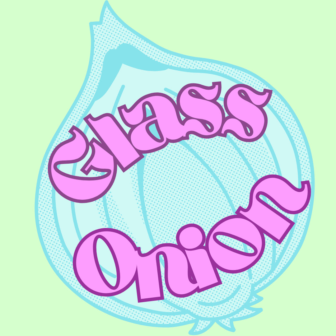 Glass Onion – Breaking Tunes