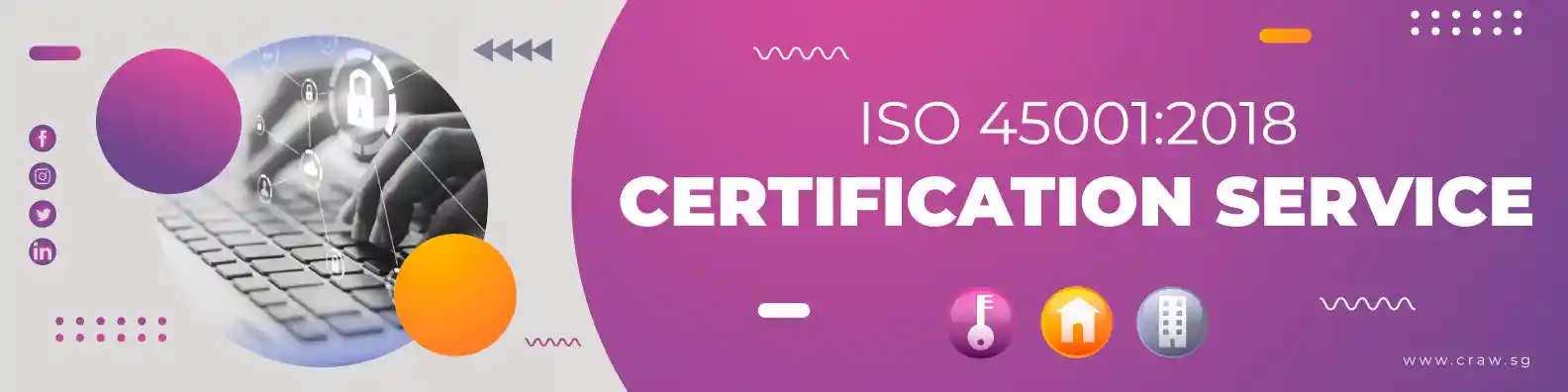 ISO 45001:2018 Certification Service in Singapore: A Step-by-Step Guide ...