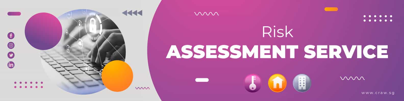 Professional Risk Assessment Service in Singapore - Craw Security