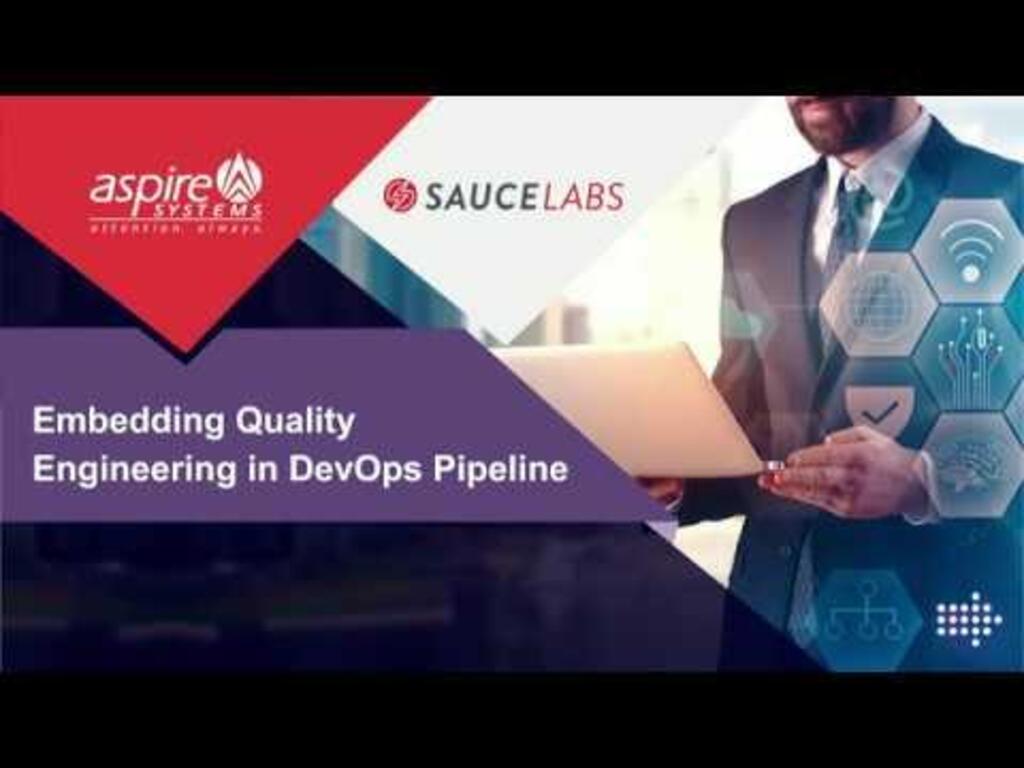 Embedding Quality Engineering in DevOps Pipeline - Aspire Systems Embedding Quality Engineering in DevOps Pipeline - Aspire Systems