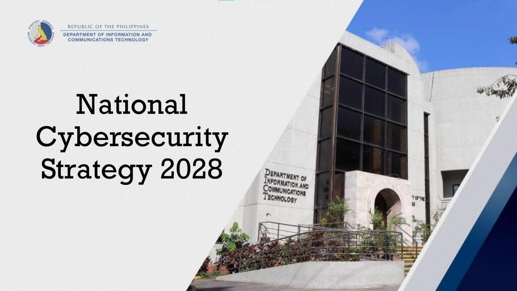 DICT - Charting the Path to Cyber Resiliency: Philippines' National ...