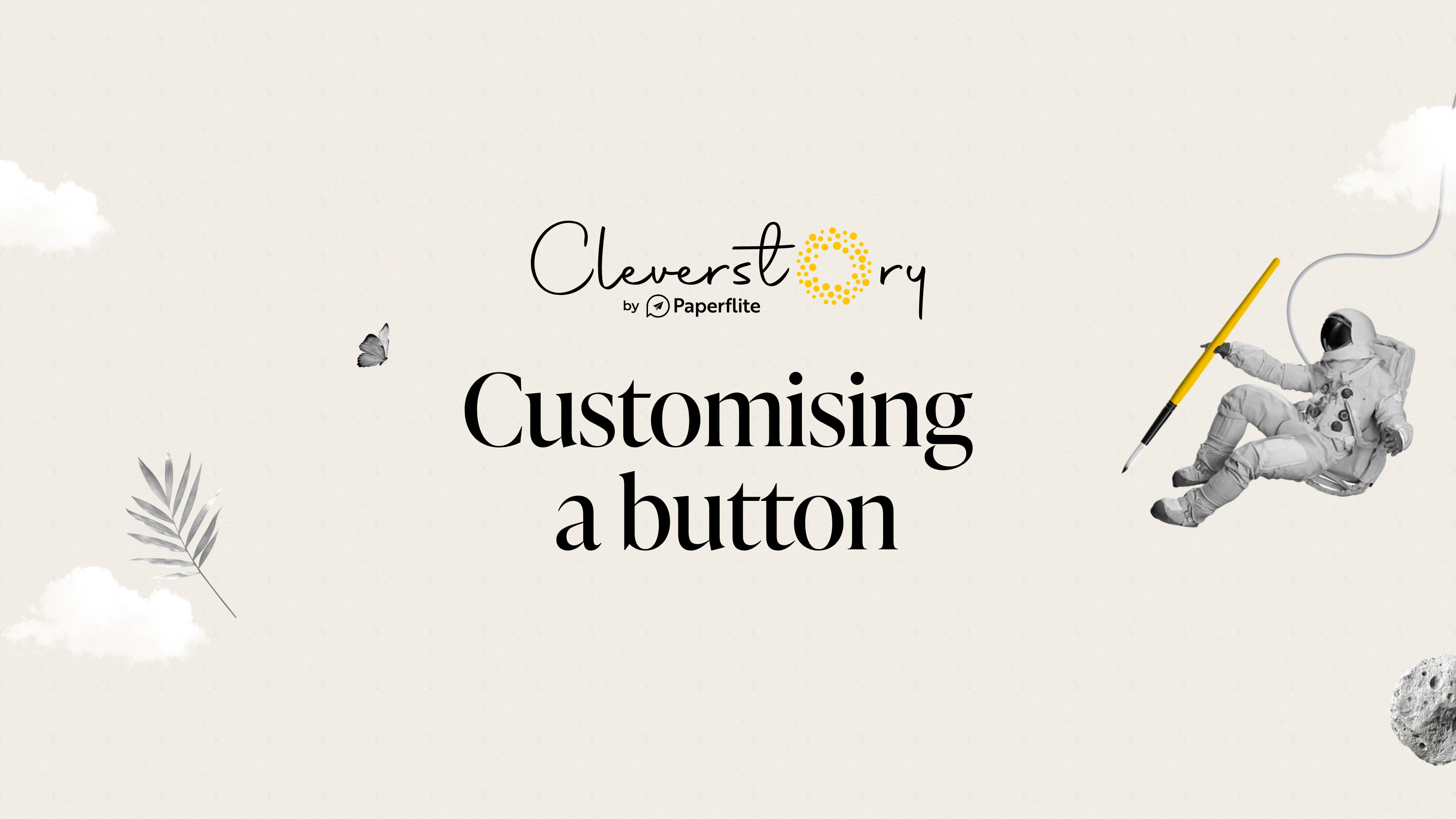 Customising a Button Customising a Button